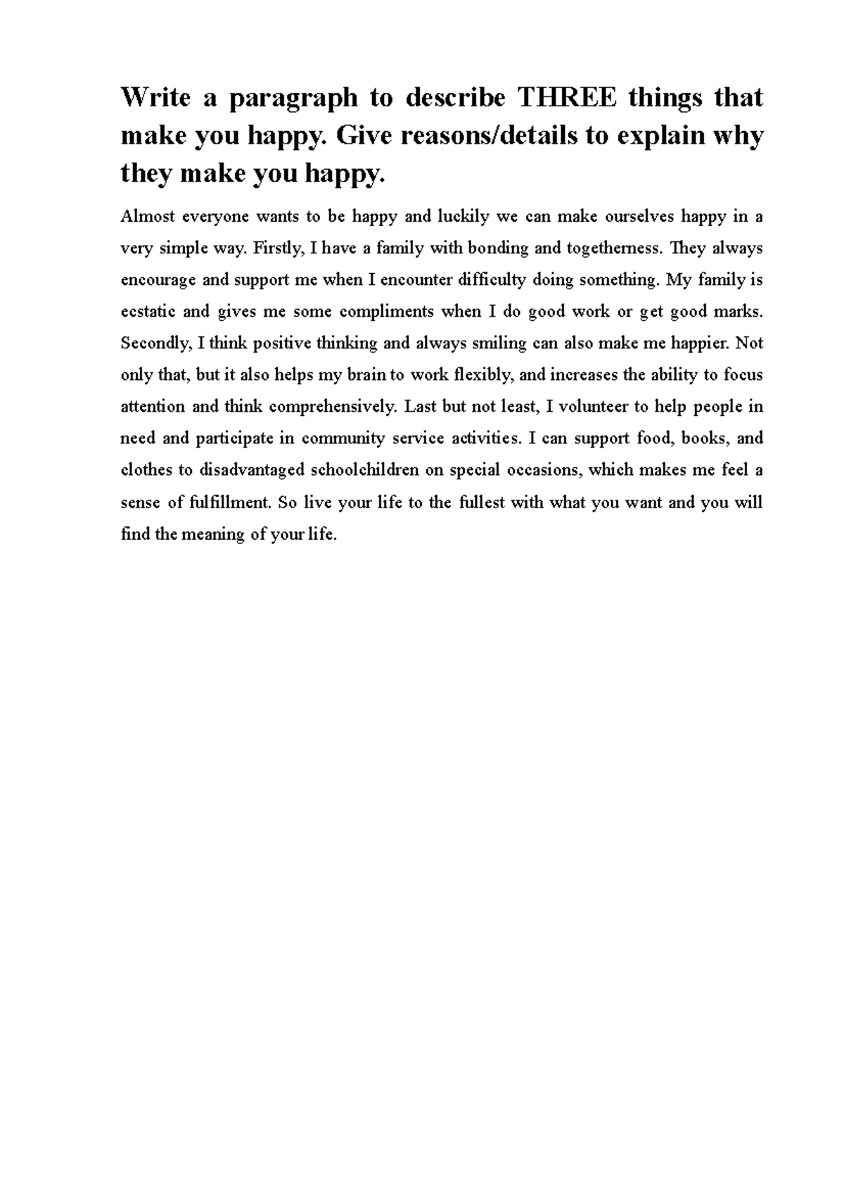 Bài 1 - one - Write a paragraph to describe THREE things that make you ...