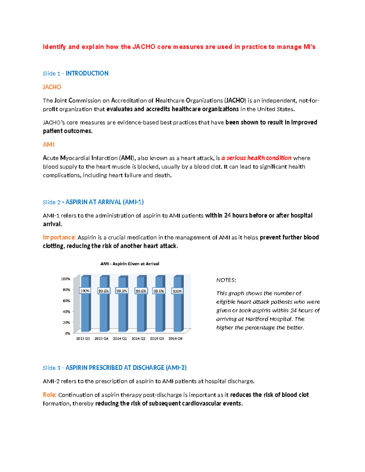 Identify and explain how the JACHO core measures are used in practice ...