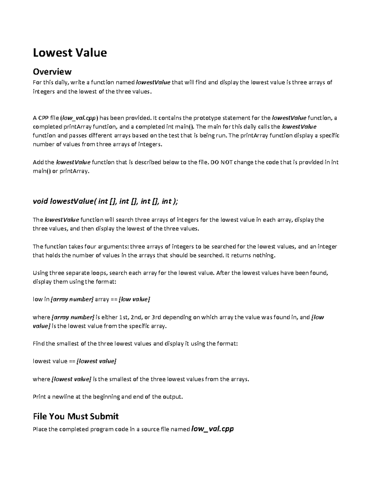 Lowest Value Lowest Value Overview For This Daily Write A Function Named Lowestvalue That