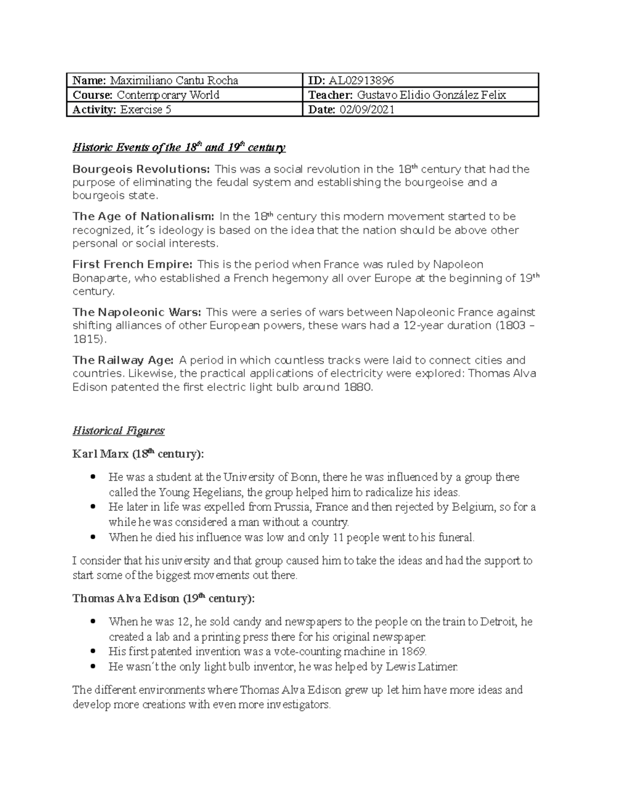 Act. 5 - Contemporary - Name: Maximiliano Cantu Rocha ID: AL Course ...