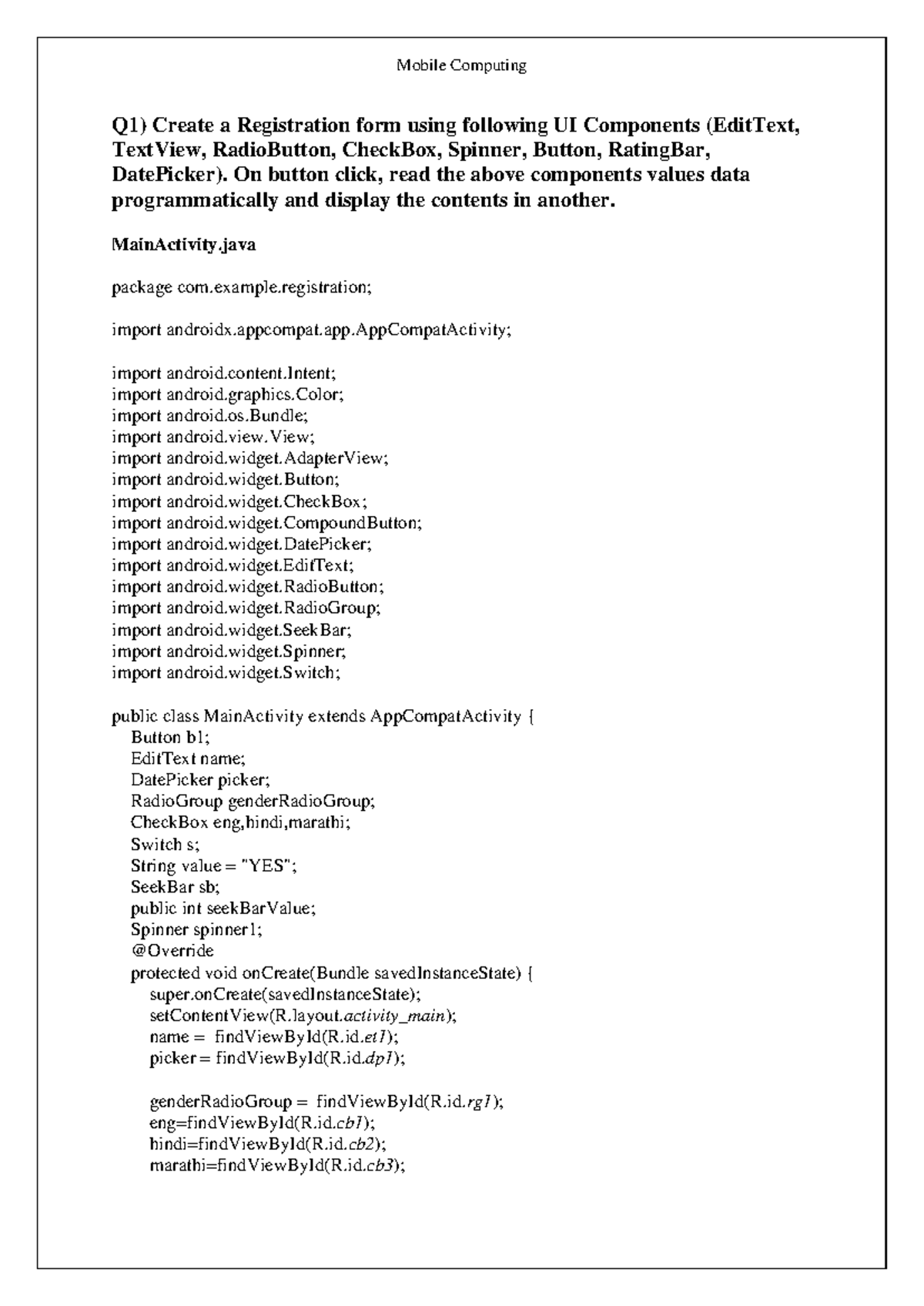 Mobile Computing Lab - Practical - Q1) Create a Registration form using following UI Components ...