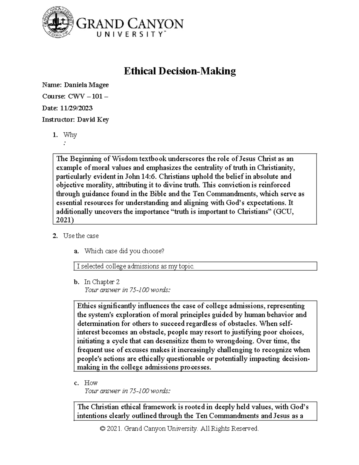 Daniela CWV-101 Ethical Decision Making - Ethical Decision-Making Name ...