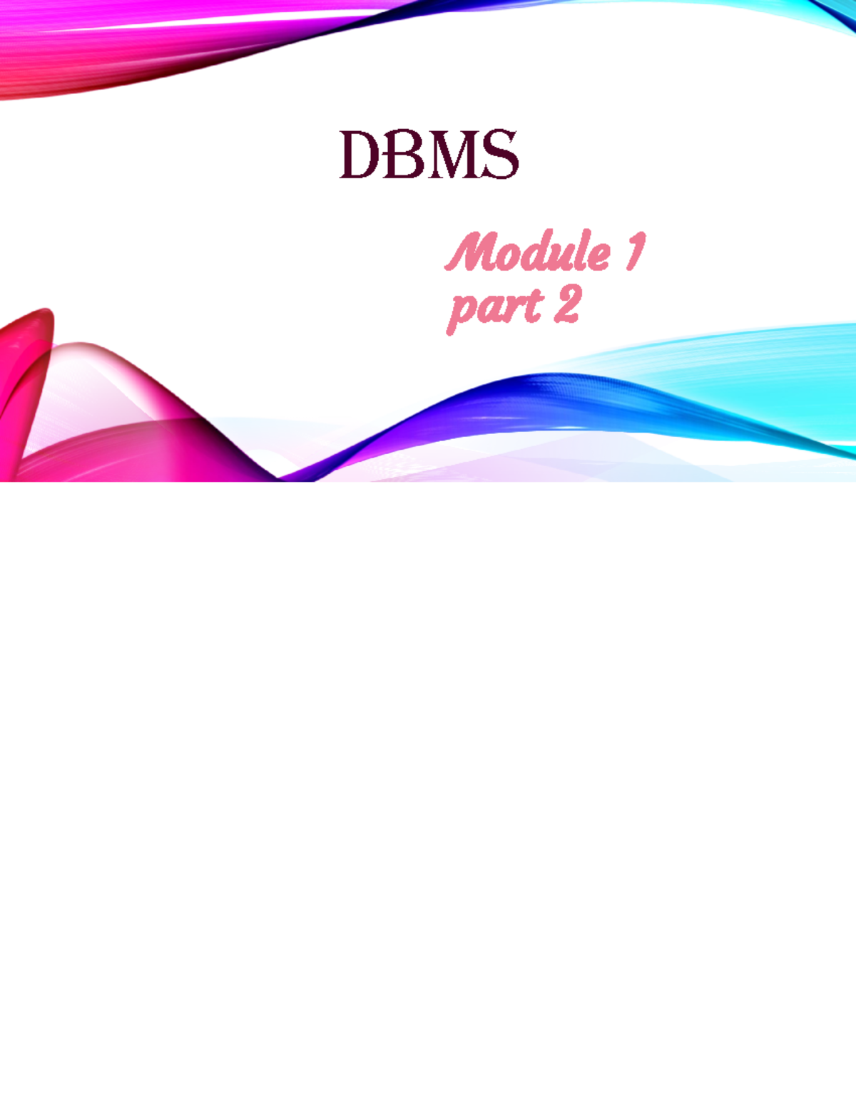 Module 1 Final - DBMS STUDY NOTE - DBMS Module 1 part 2 INDEX Database Languages Database - Studocu