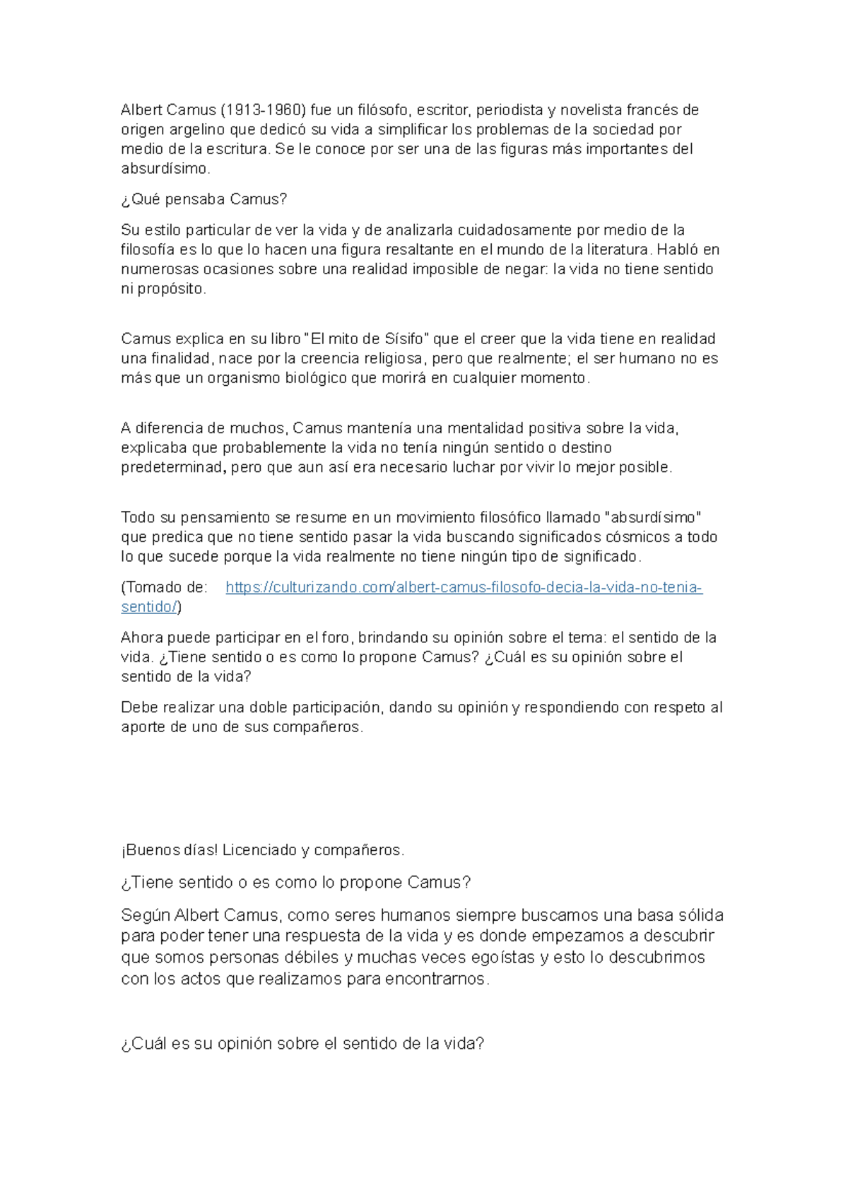 foro 1 semana 3 Camus y el sentido de la vida - Albert Camus (1913-1960) fue un filósofo ...