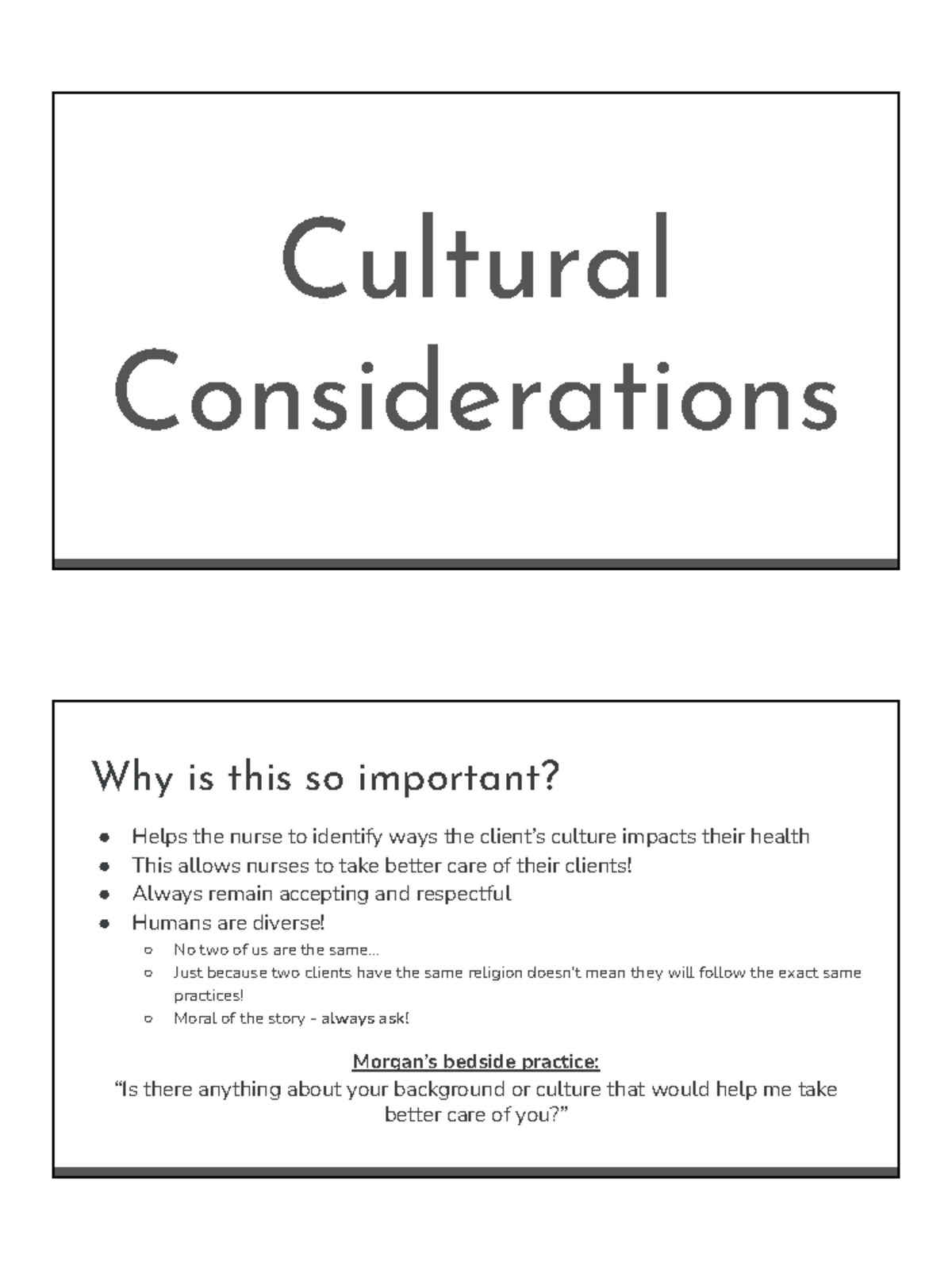 Cullture - Anatomy notes for nclex - Cultural Considerations Why is ...