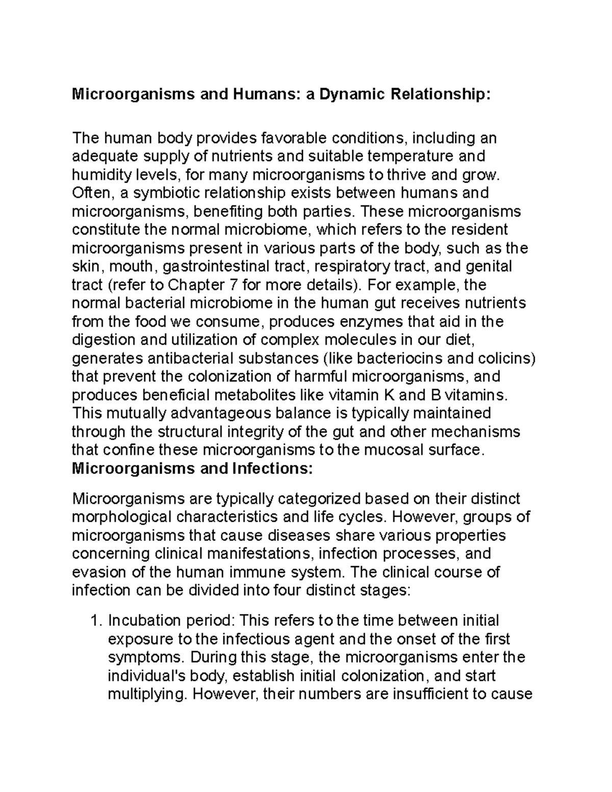 Microorganisms and Humans - Often, a symbiotic relationship exists ...