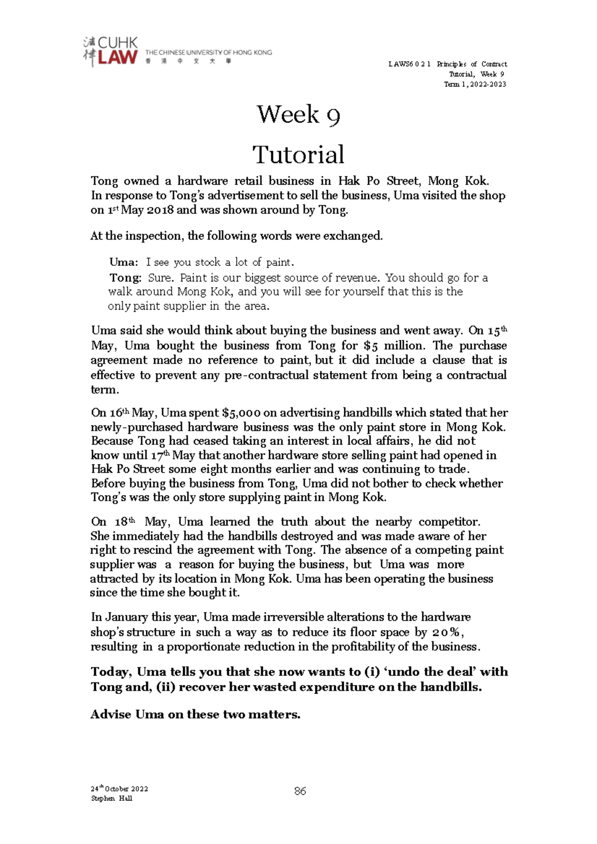 Tutorial Week 9 rev - tut - 86 LAWS6 0 2 1 Principles of Contract Tutorial, Week 9 Term 1, 2022 ...