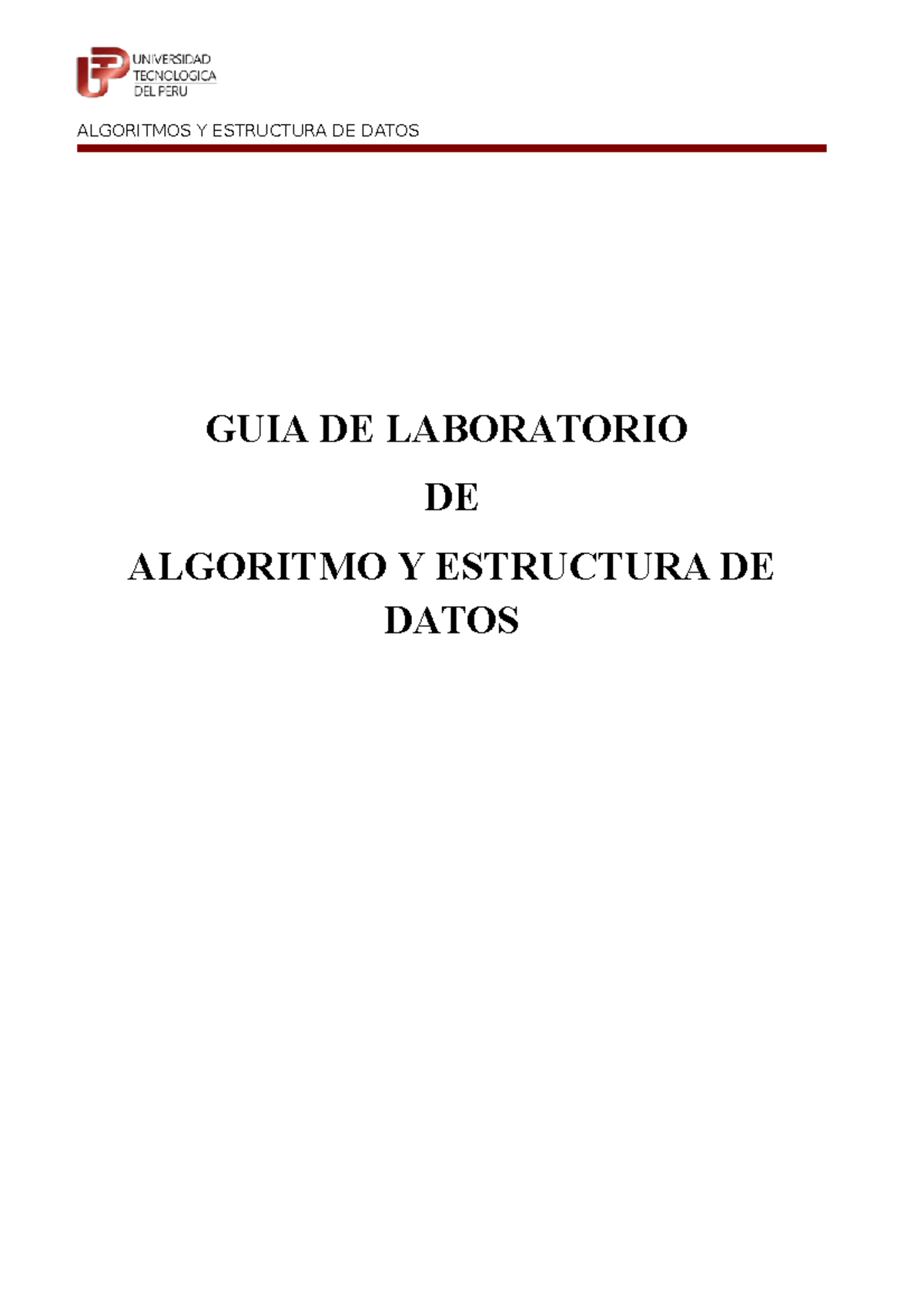 Pdfcoffee - GUIA DE LABORATORIO DE ALGORITMO Y ESTRUCTURA DE DATOS LABORATORIO DE ALGORITMO Y ...
