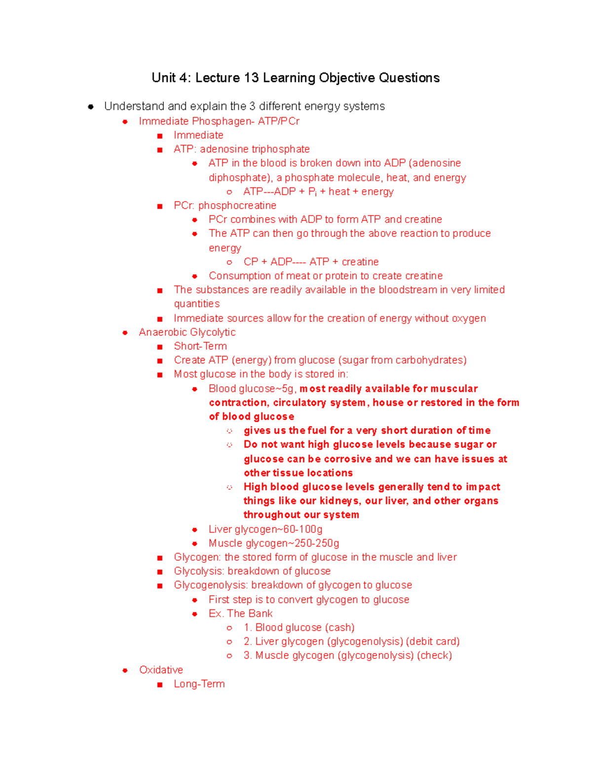 KIN Lecture 13 Learning Objective Questions - The Bank 1. Blood glucose (cash) 2. Liver glycogen ...