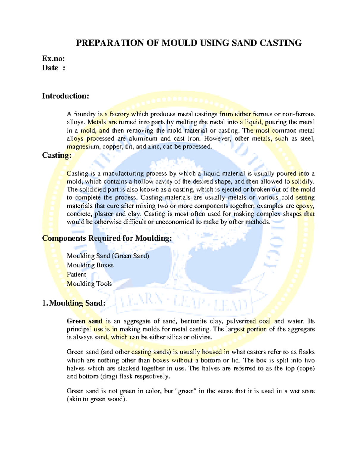 Mould making process - PREPARATION OF MOULD USING SAND CASTING Ex: Date ...