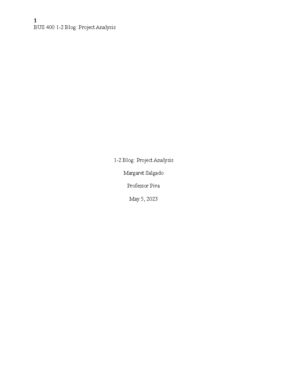 BUS 400 1-2 Blog-Project Analysis-Salgado - BUS 400 1-2 Blog: Project ...