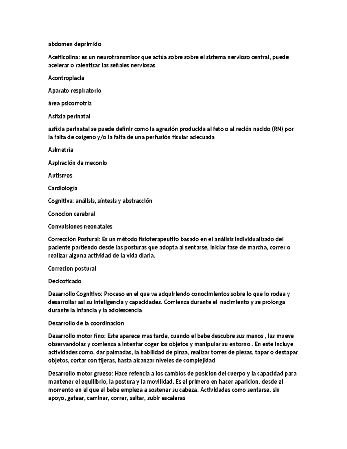 Glosario - fgdg - abdomen deprimido Acetilcolina: es un neurotransmisor ...