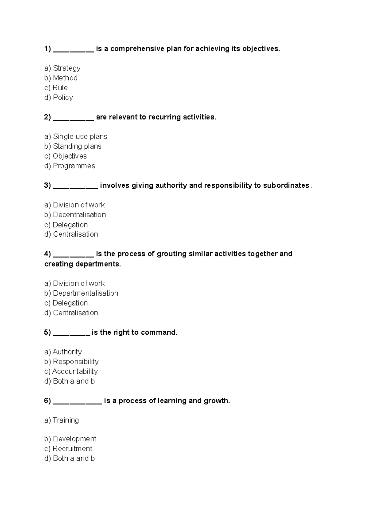 MCQ principle of management 3rd - 1) __________ is a comprehensive plan ...