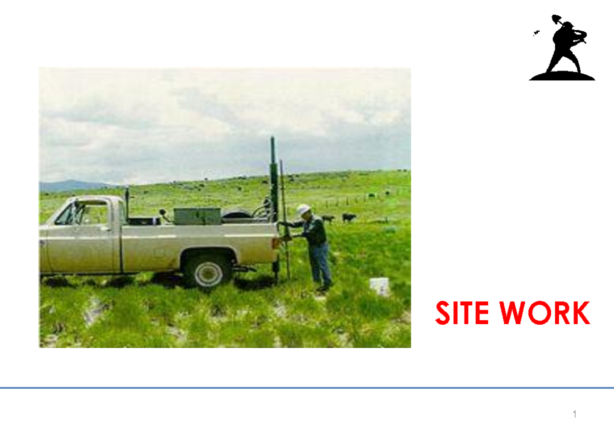 Site work lecture - good - SITE WORK I. SITE WORK Before design: Site ...