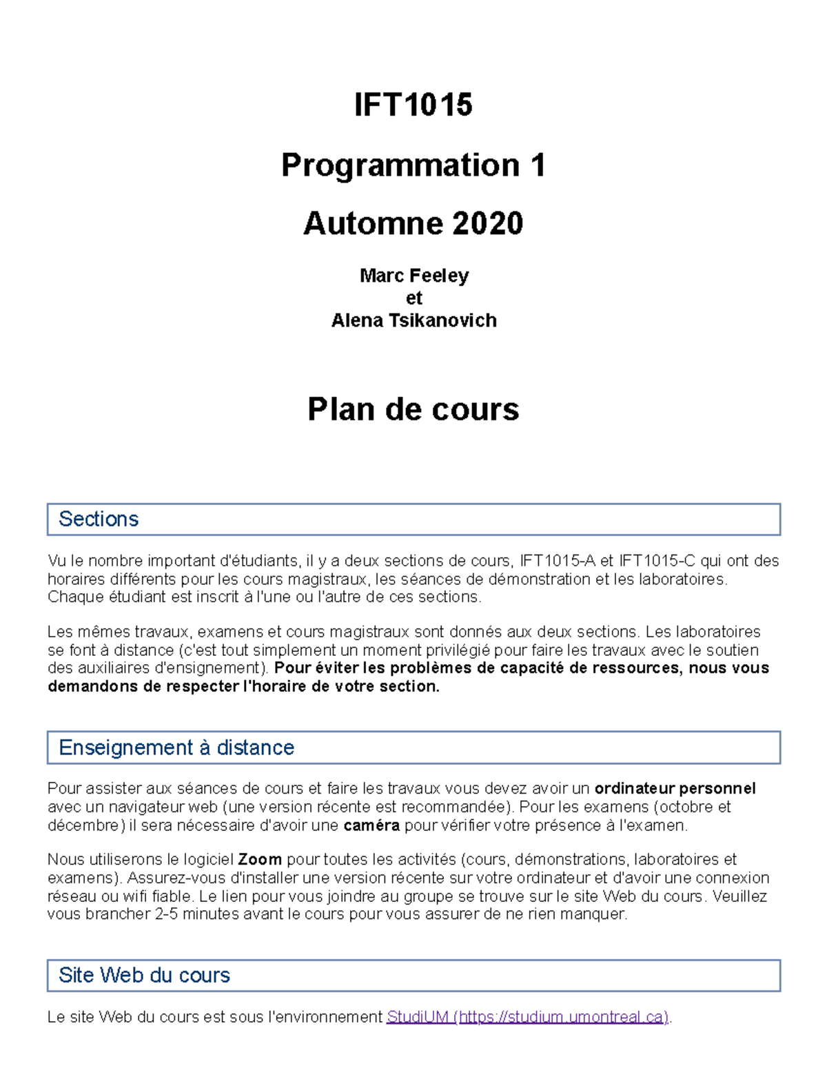 Plan de cours IFT1015 - IFT Programmation 1 Automne 2020 Marc Feeley et Alena Tsikanovich Plan ...
