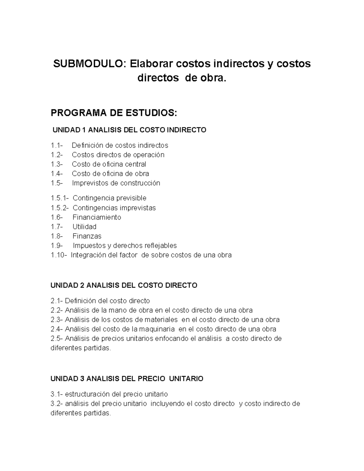 Costos directos e indirectos de obra - SUBMODULO: Elaborar costos ...