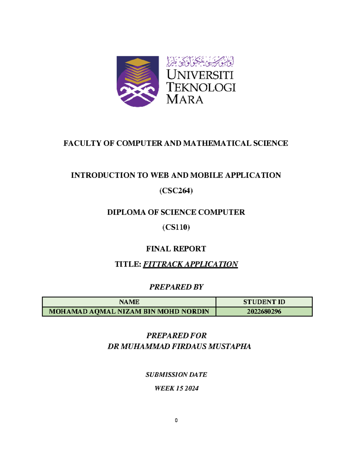 CSC 264 Individual Project Fittrack Appilaction - FACULTY OF COMPUTER AND MATHEMATICAL SCIENCE ...