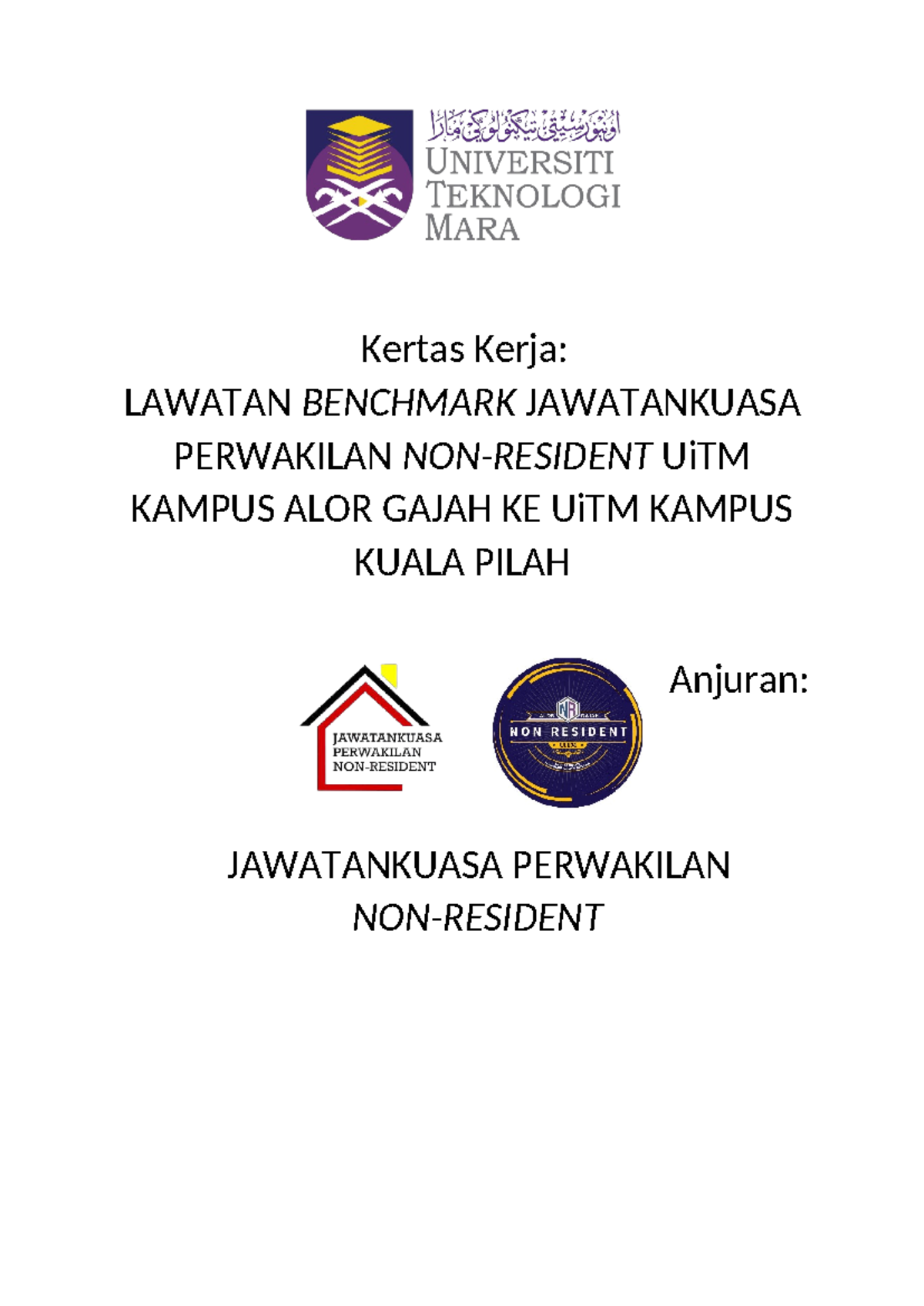 Kk benchmark alor gajah (1) - Kertas Kerja: LAWATAN BENCHMARK JAWATANKUASA PERWAKILAN NON ...