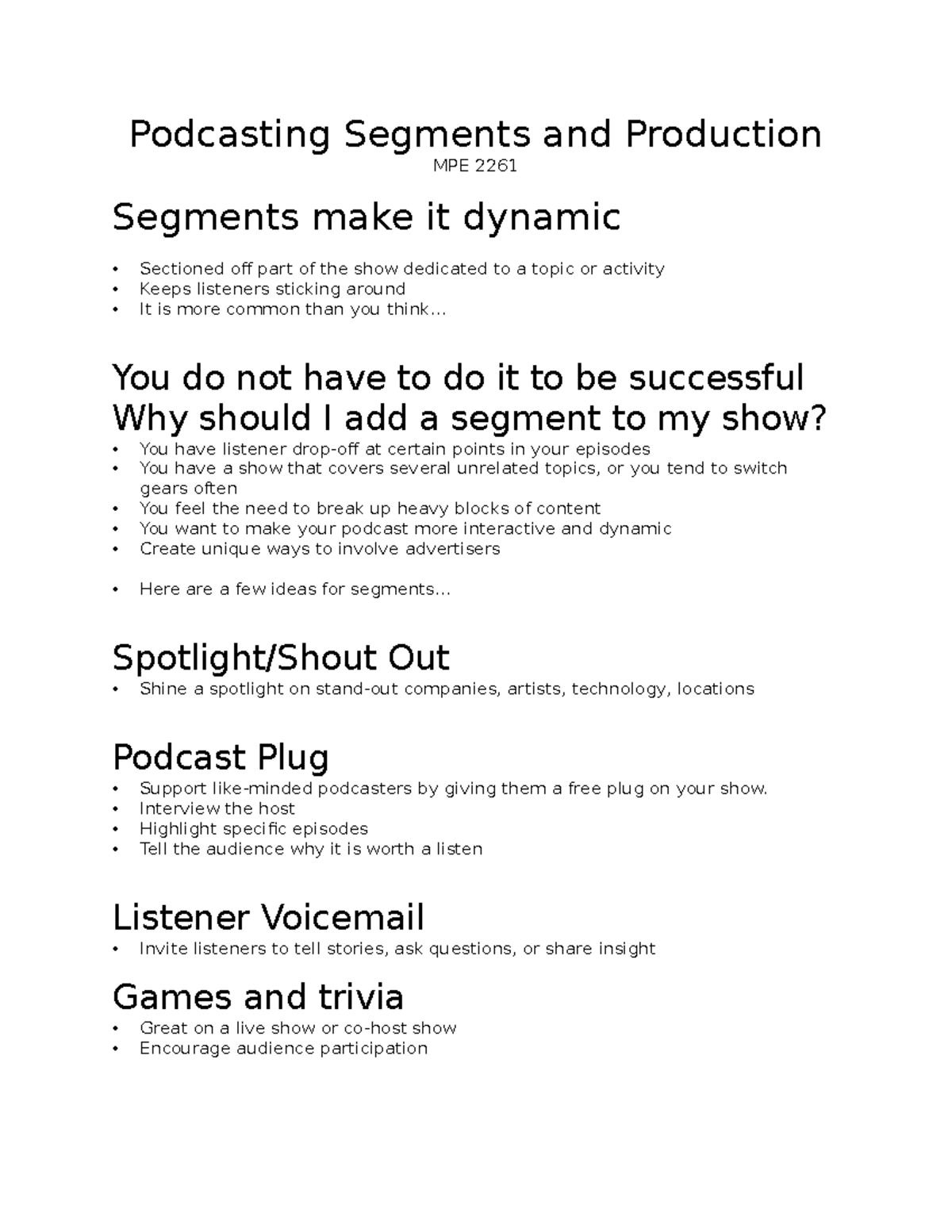 Podcasting Segments and Production - .. You do not have to do it to be ...