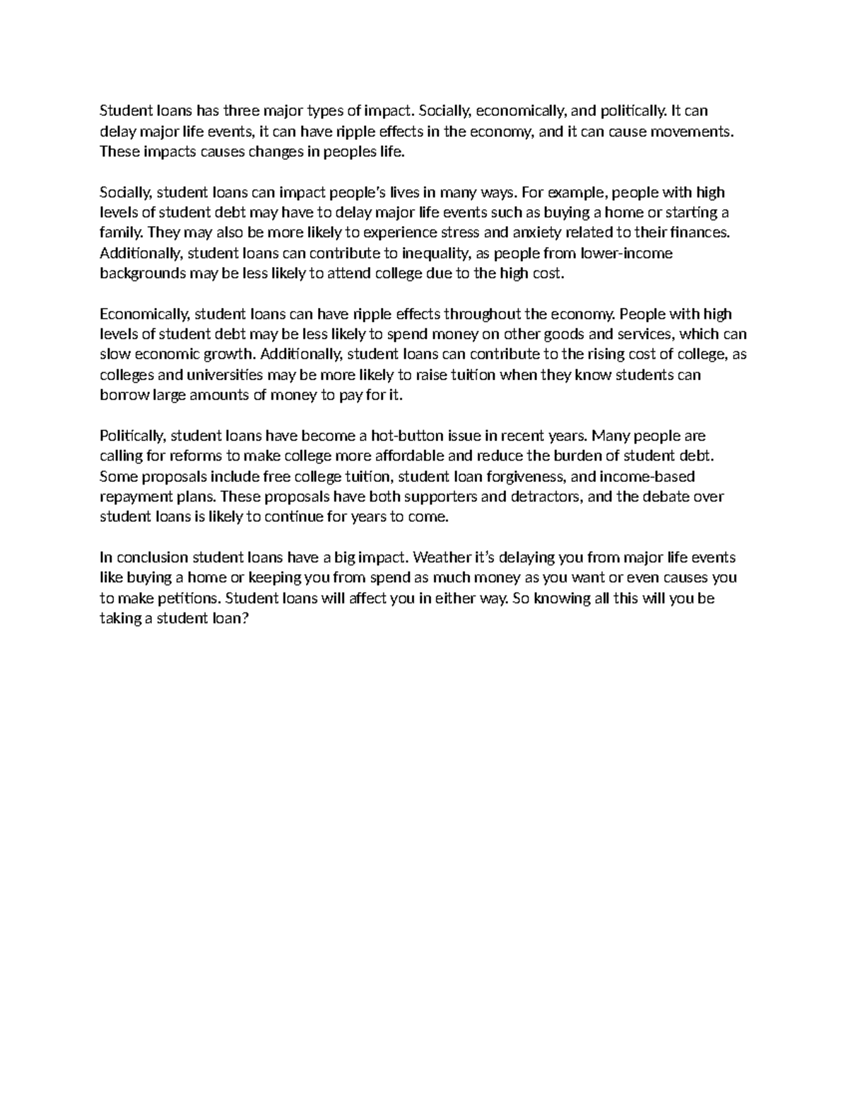 Essay for loans - Student loans has three major types of impact ...