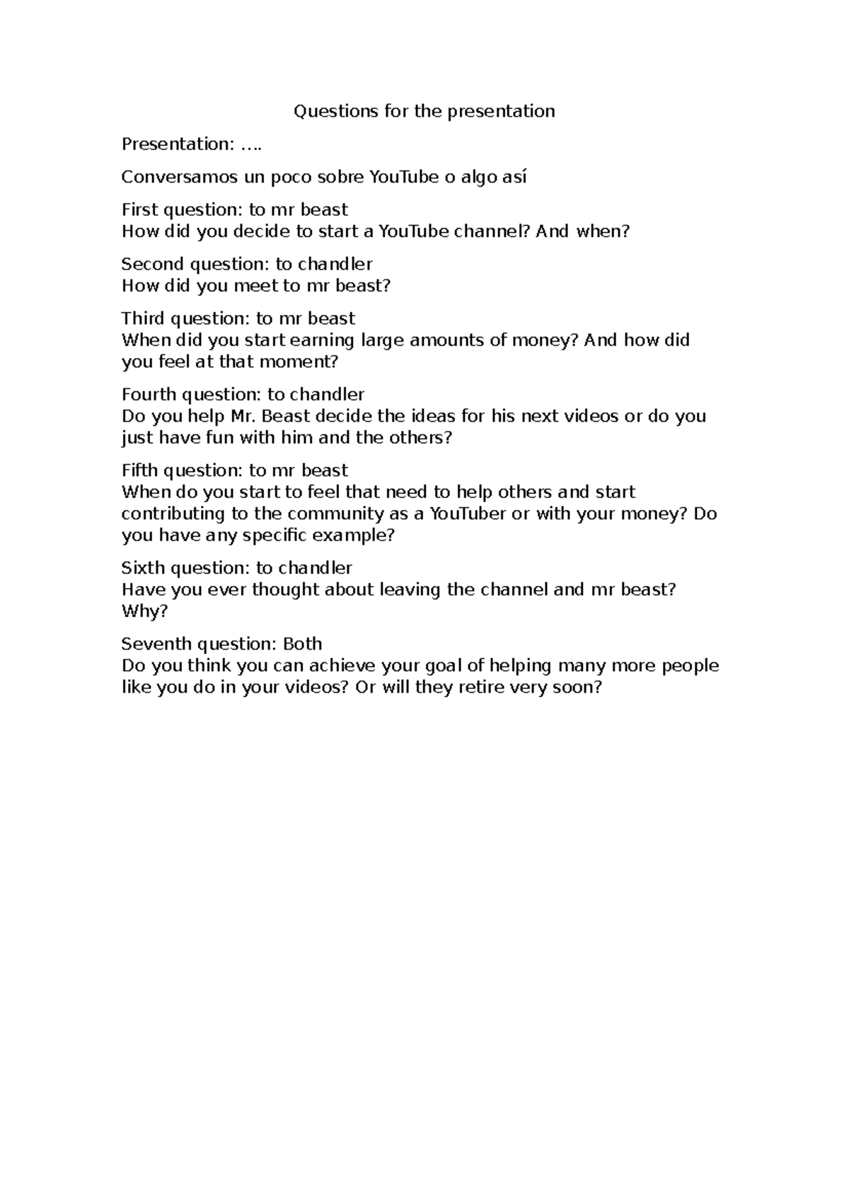 Questions for the presentation - Questions for the presentation ...