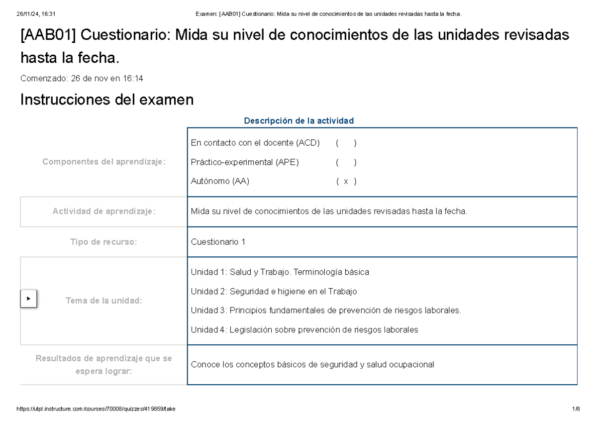 Examen [AAB01] Cuestionario Mida su nivel de conocimientos de las unidades revisadas hasta la ...