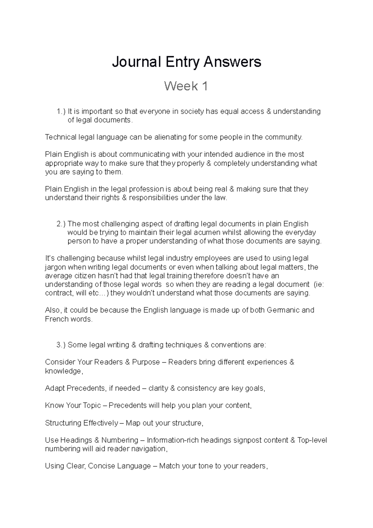 Journal Entry Answers - Week 1 - Journal Entry Answers Week 1 1.) It is ...