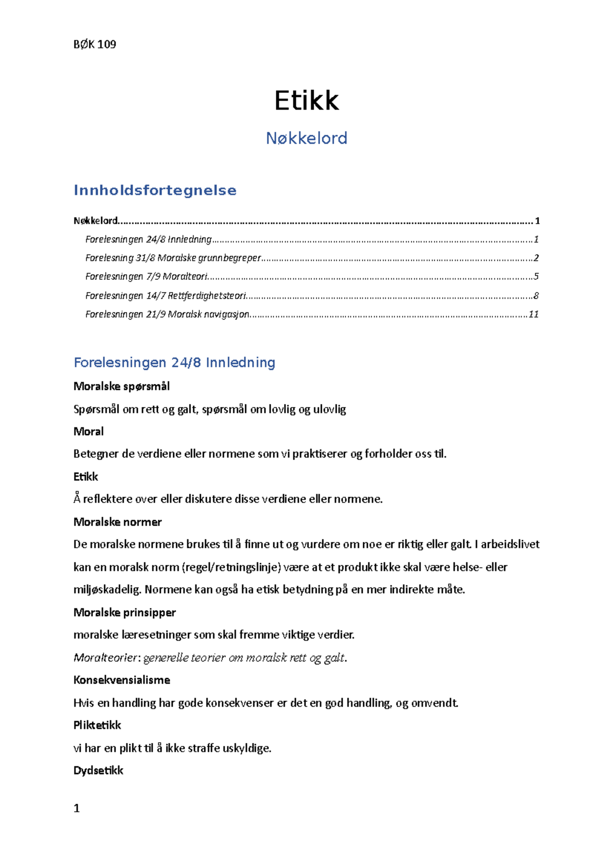 Etikk nøkkelord - Etikk Nøkkelord Innholdsfortegnelse - Studocu