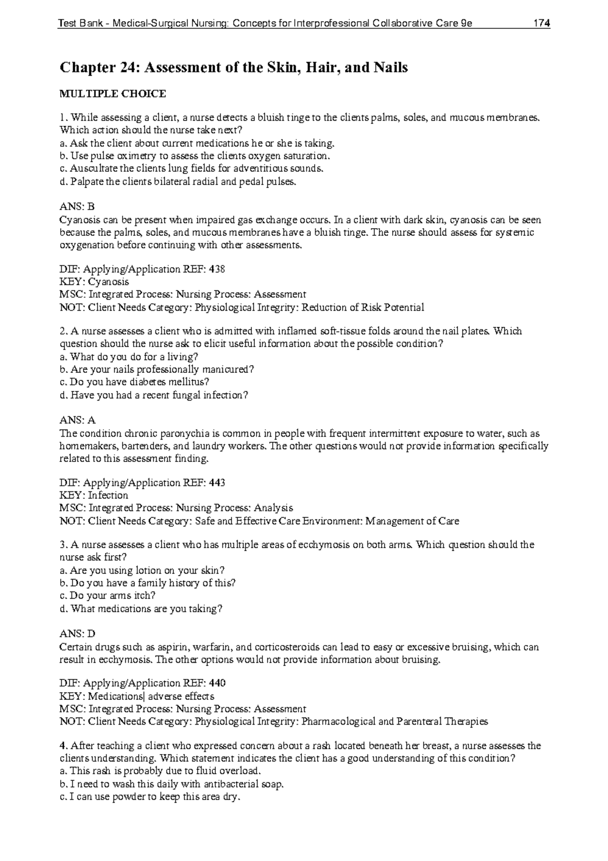 Chapter 24 Assessment of the Skin, Hair, and Nails - While assessing a ...