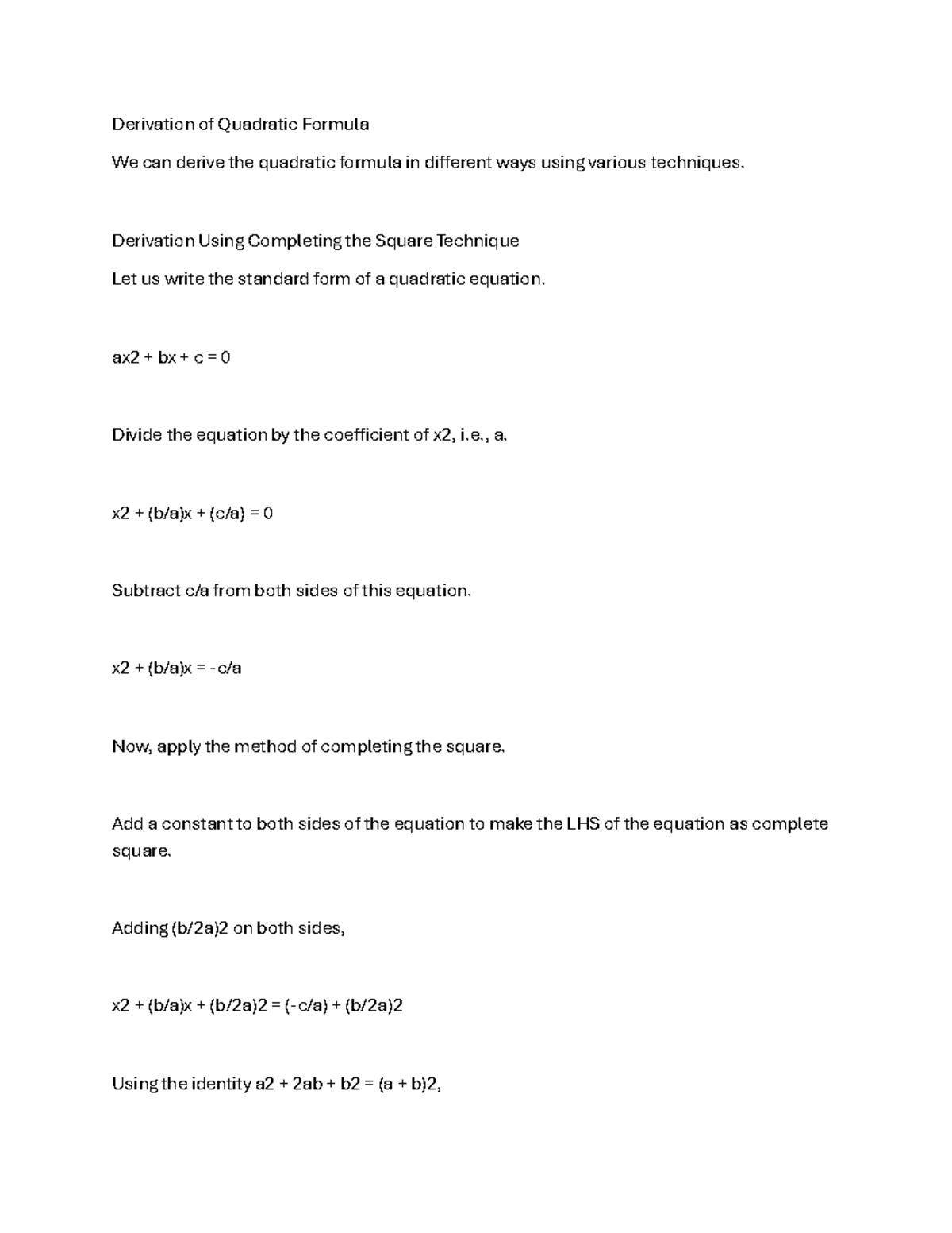 MATH Exercise 5 - None so far - Derivation of Quadratic Formula We can ...
