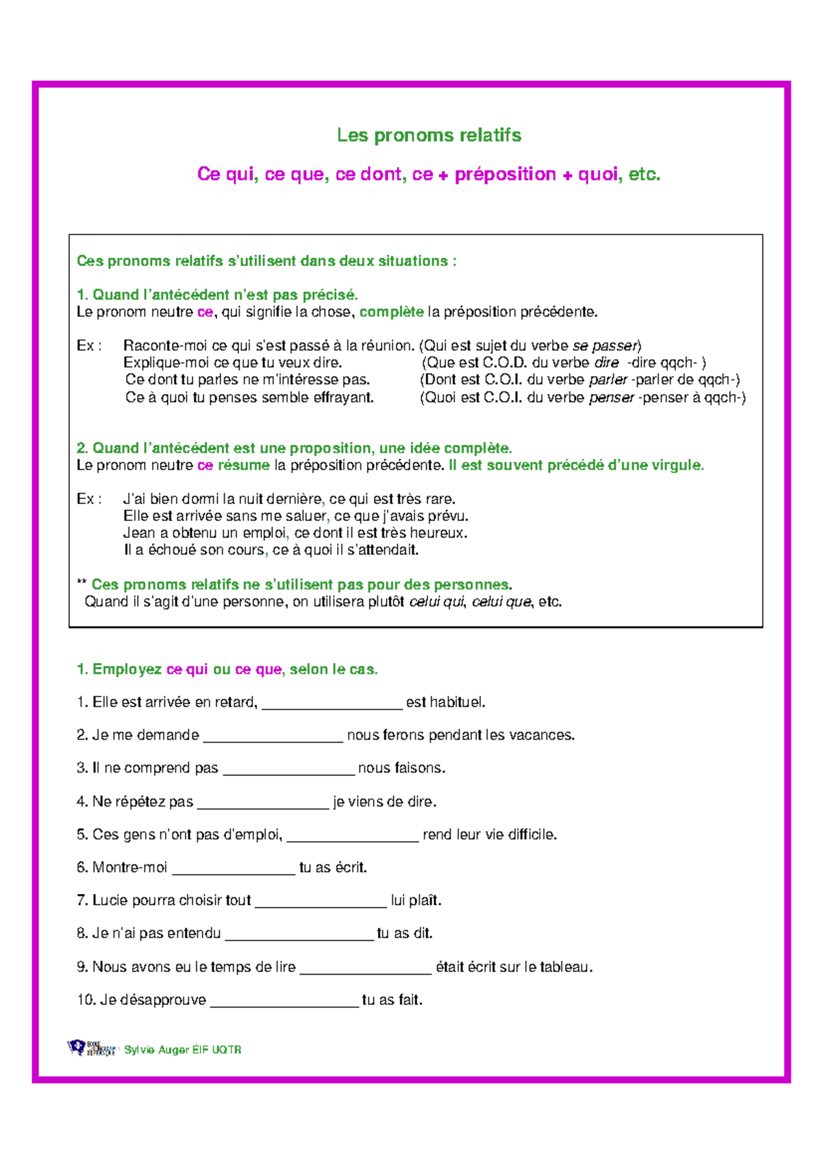 Les pronoms relatifs ce qui, ce que, etc - Les pronoms relatifs Ce qui ...