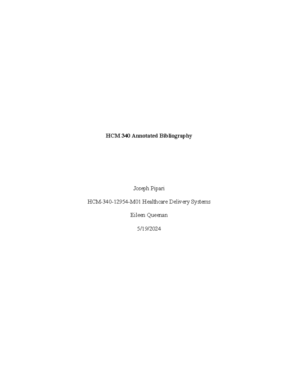 HCM 340 Module Two Annotated Bibliography Template - HCM 340 Annotated ...