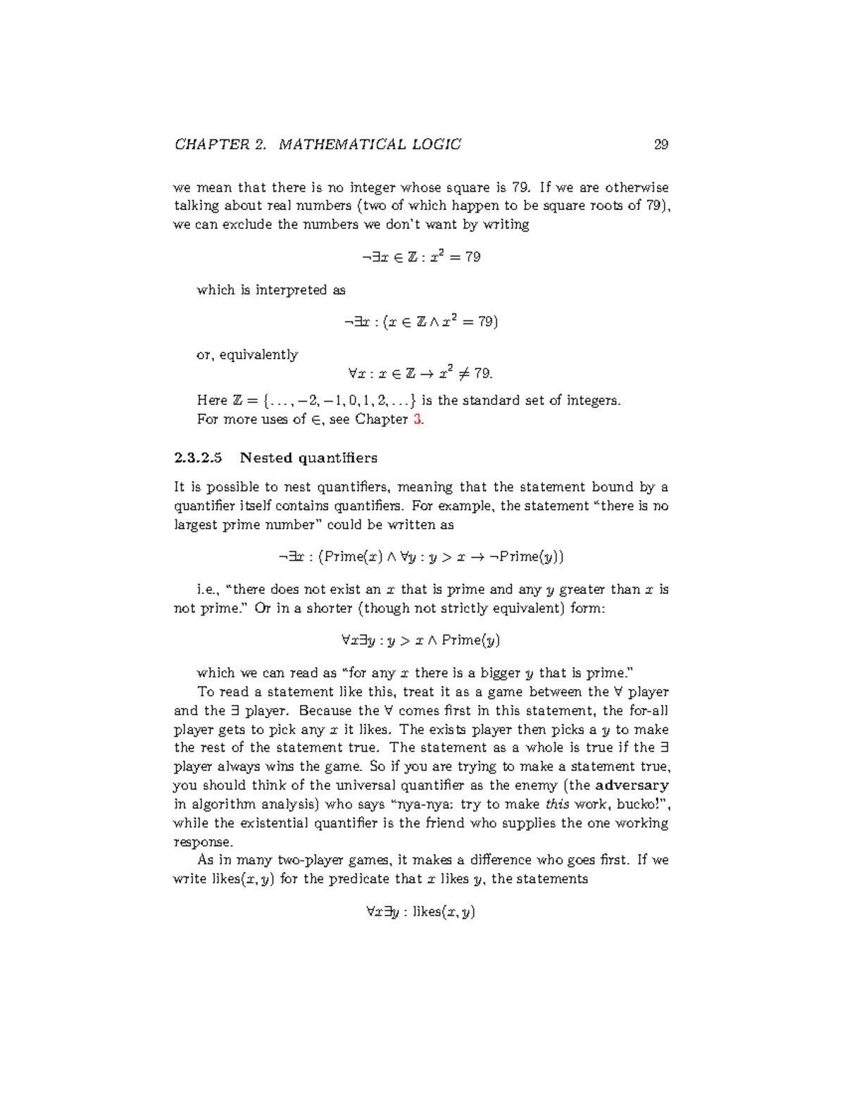 Nested quantifiers - we mean that there is no integer whose square is ...