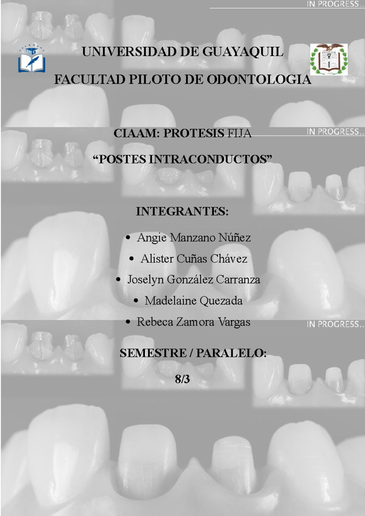 Postes Intrarradicular - UNIVERSIDAD DE GUAYAQUIL FACULTAD PILOTO DE ...