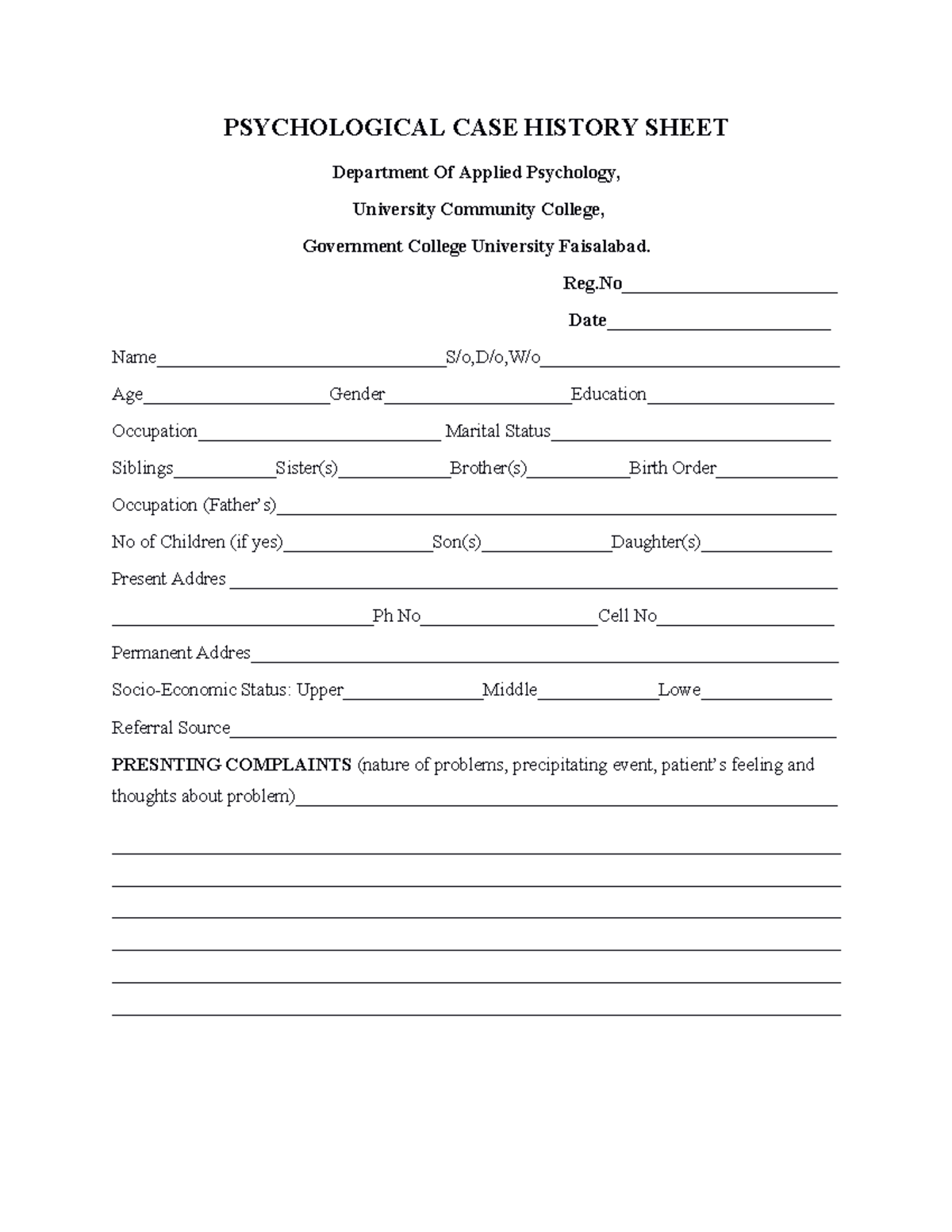 History taking performa 1 - PSYCHOLOGICAL CASE HISTORY SHEET Department Of Applied Psychology ...