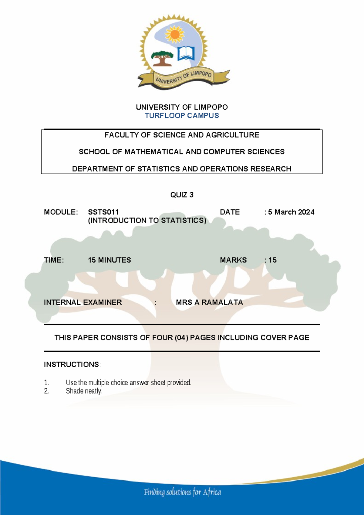 Quiz 3 2024 - Statistics - UNIVERSITY OF LIMPOPO TURFLOOP CAMPUS ...