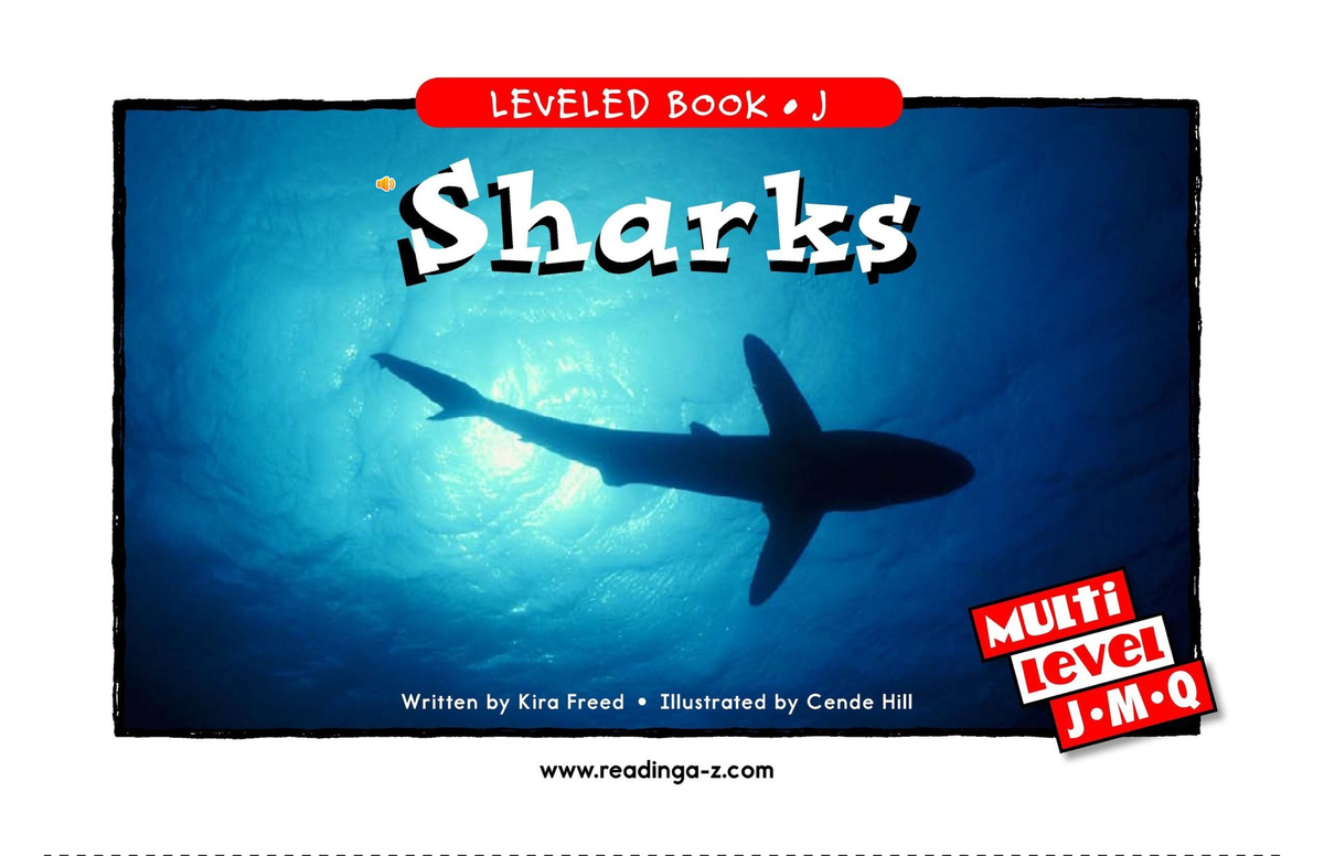 Sharks - asdfasdfasdf - LEVELED Book J Sharks MULTi level Written Kira ...
