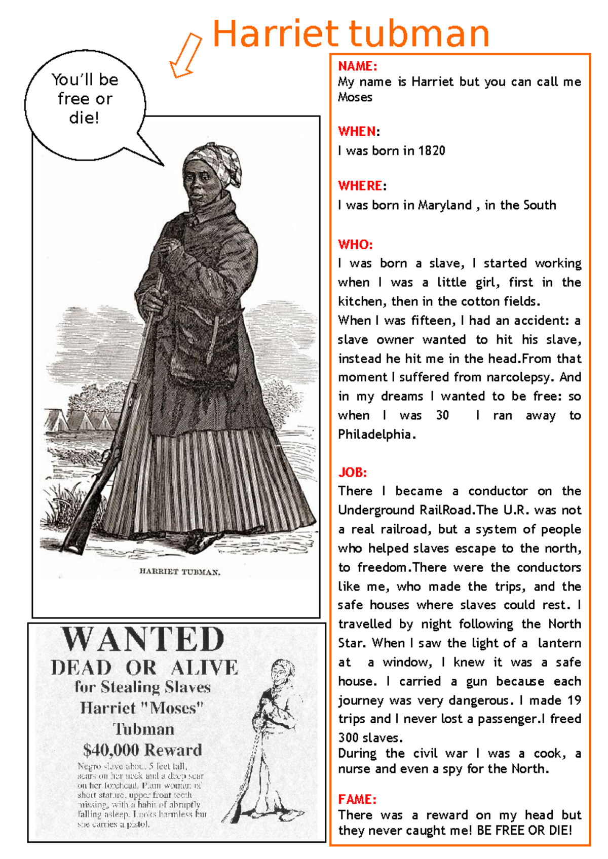 Harriet tubman - reading comprehension - NAME: My name is Harriet but ...