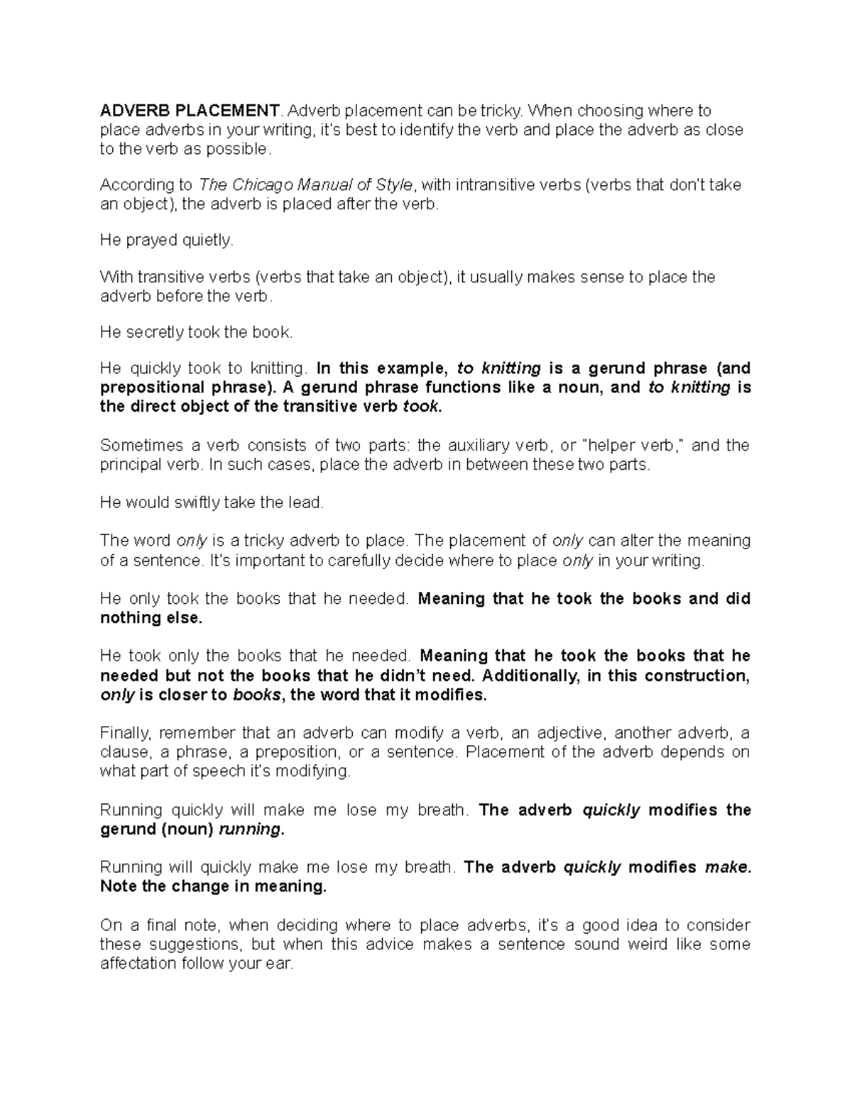 Adverb Placement - ADVERB PLACEMENT. Adverb placement can be tricky ...