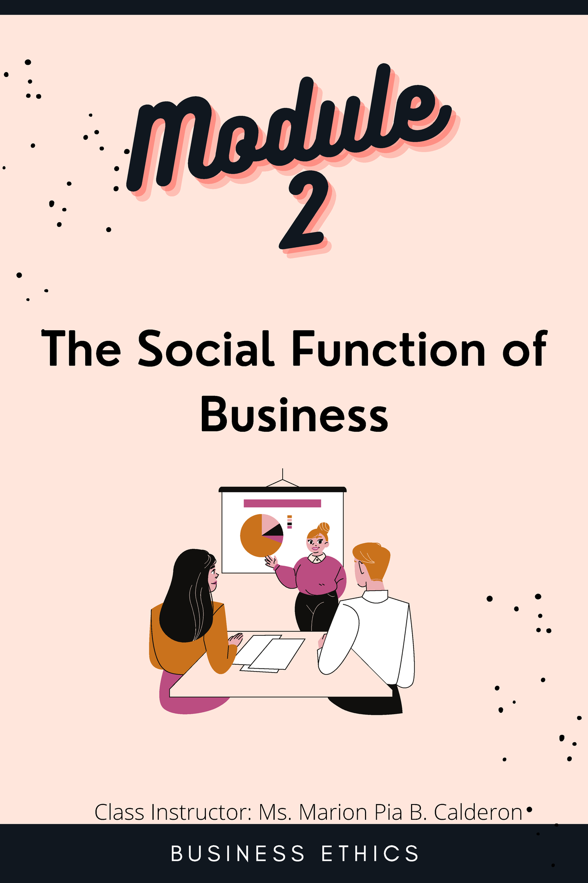 Business Ethics Module 2 - ModuleModule Module 22 2 The Social Function ...