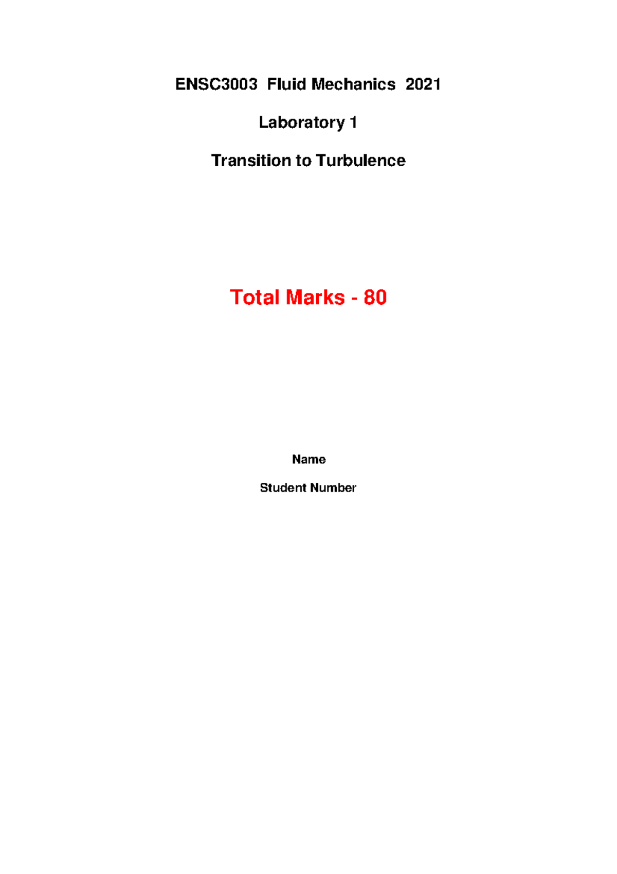 ENSC3003.Lab1 - Notes - ENSC3003 Fluid Mechanics 2021 Laboratory 1 ...