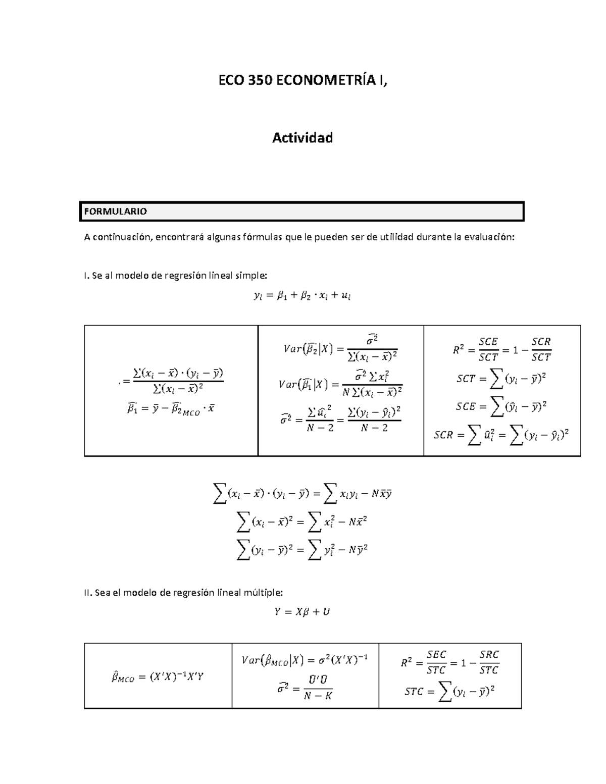 Actividad Clase - ECO 350 ECONOMETRÍA I, Actividad FORMULARIO A continuación, encontrará algunas ...