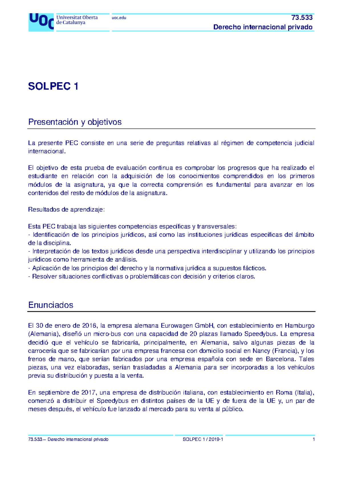 73533 Solpec 1 2019 1 - Derecho internacional privado SOLPEC 1 Presentación y objetivos La ...