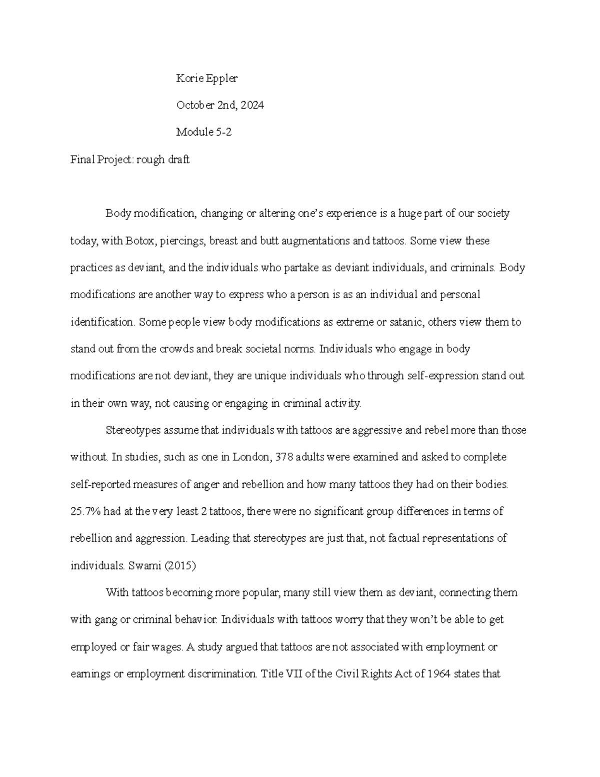 soc326 module 5-2 - Korie Eppler October 2nd, 2024 Module 5- Final Project: rough draft Body ...