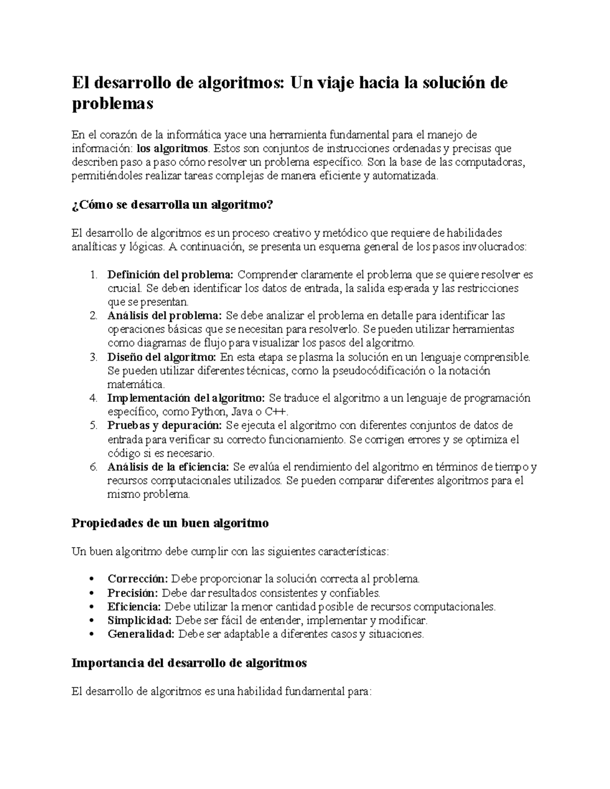 El desarrollo de algoritmos - Estos son conjuntos de instrucciones ...