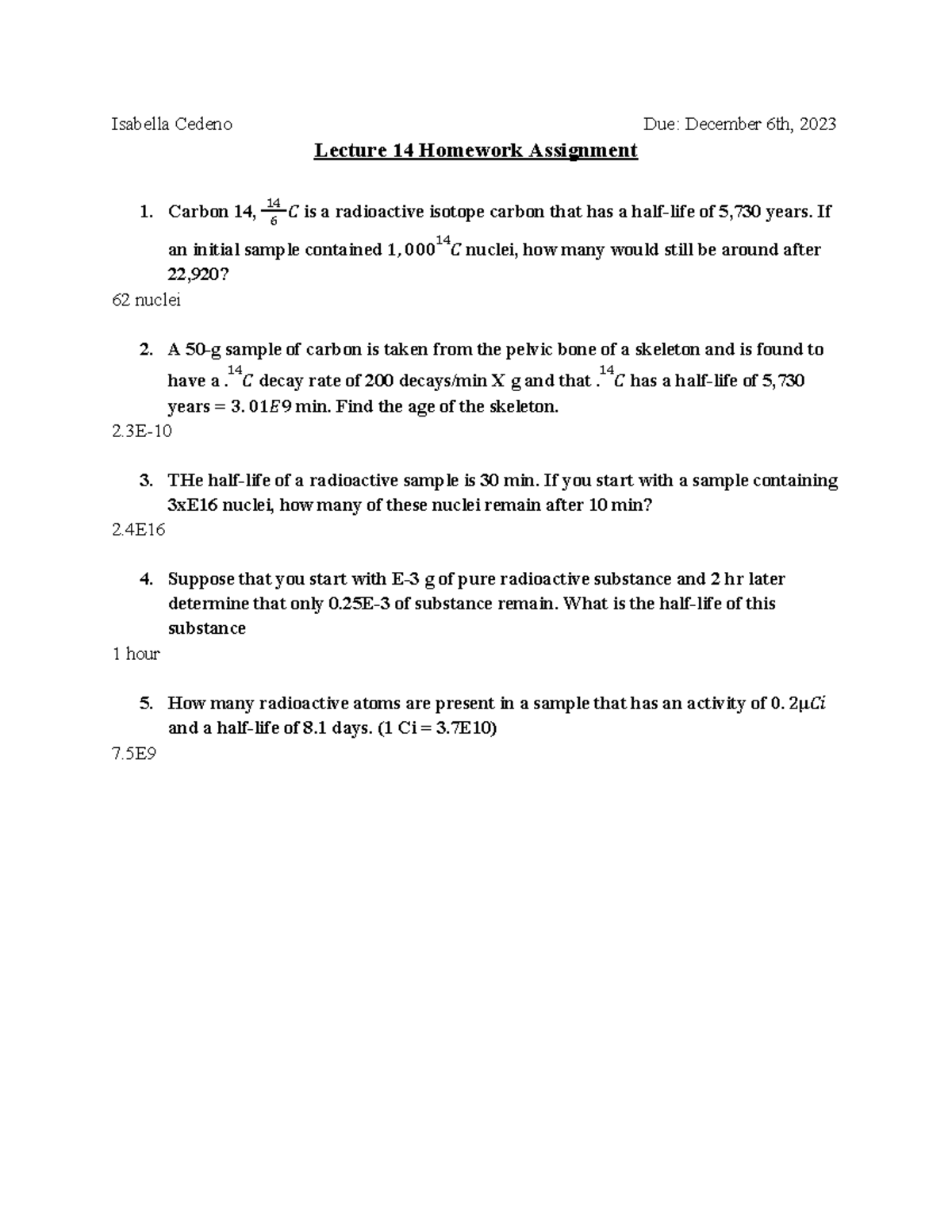 BME 201 Lecture 14 Assignment - Isabella Cedeno Due: December 6th, 2023 Lecture 14 Homework ...