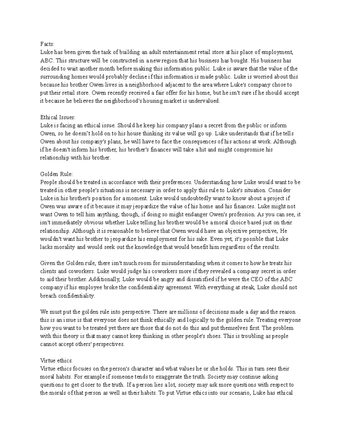 Busi writing assignment 2 - Facts: Luke has been given the task of ...