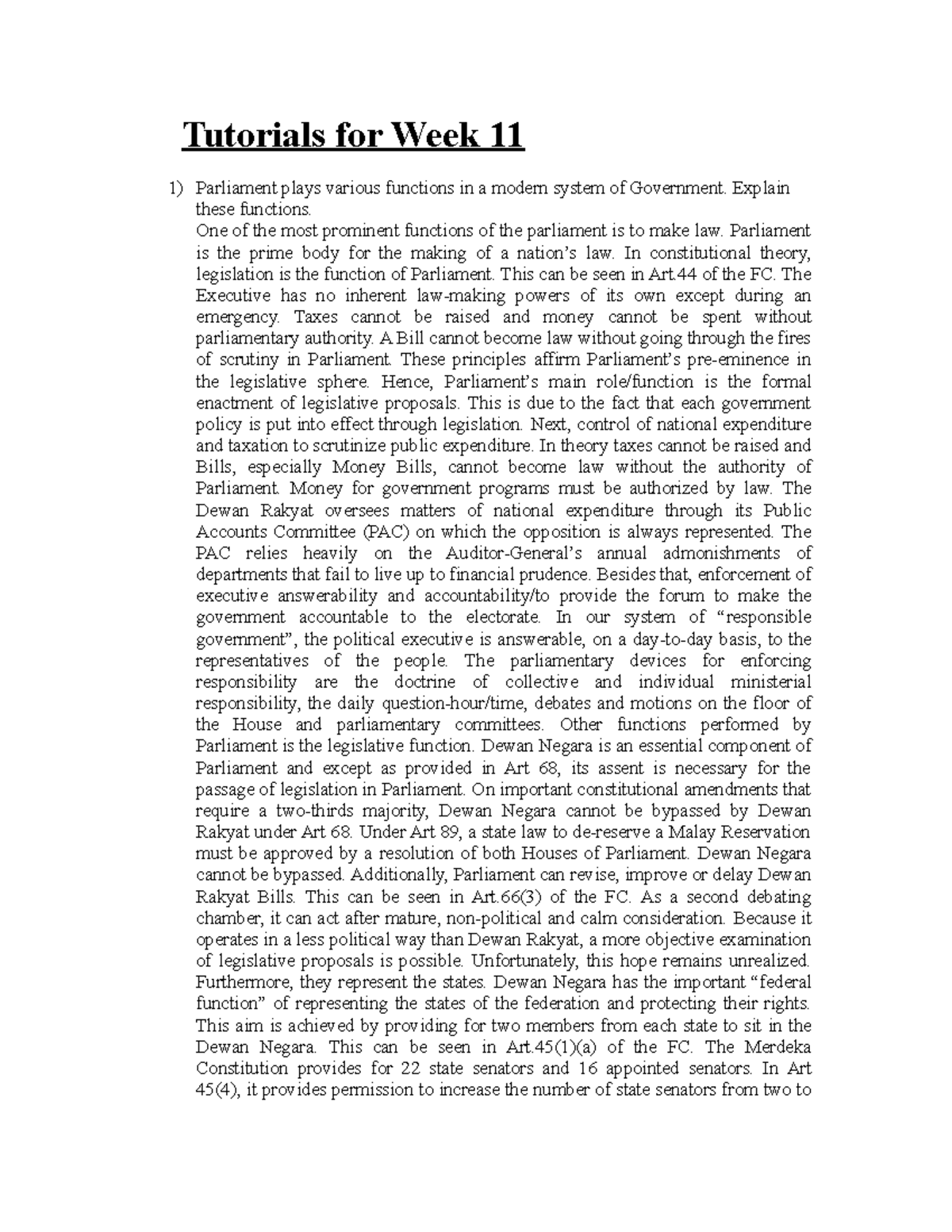 Consti t9 - Parliament plays various functions in a modern system of Government. Explain ...