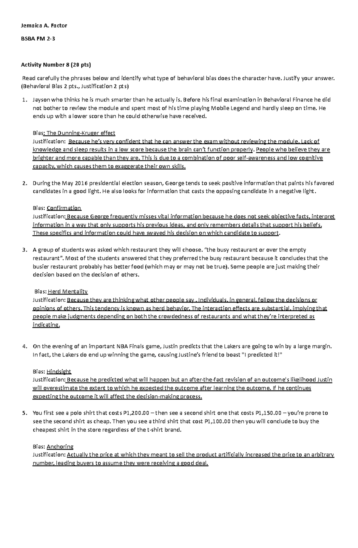 Module Activity No. 8 - Jemaica A. Factor BSBA FM 2- Activity Number 8 (20 pts) Read carefully ...