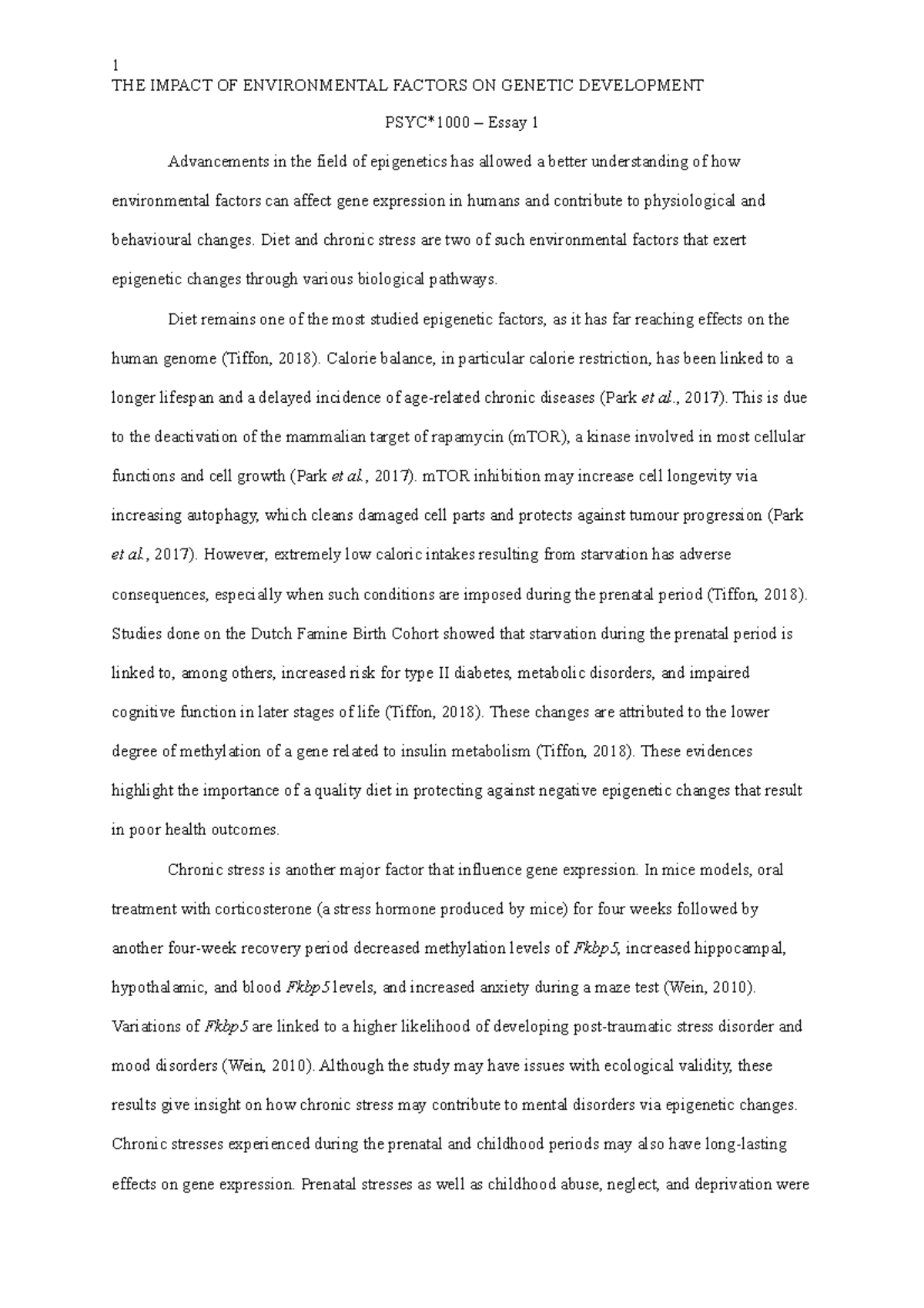 Essay 1 - 1 THE IMPACT OF ENVIRONMENTAL FACTORS ON GENETIC DEVELOPMENT ...